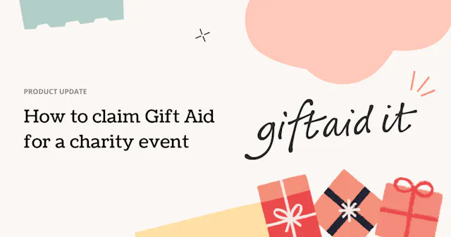 How UK charities can claim Gift Aid on donations with Ticket Tailor